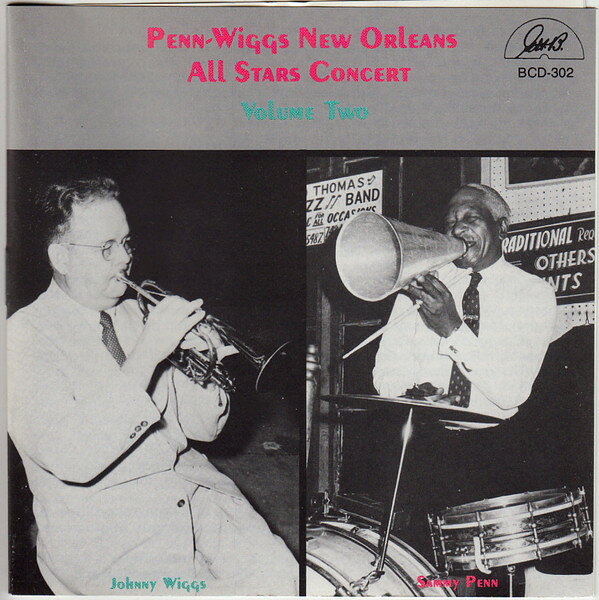 ・アーティスト Penn - Wiggs New Orleans All Stars ・タイトル Penn-Wiggs New Orleans All Stars Concert Volume Two ・レーベル・型番 G.H.B. BCD...