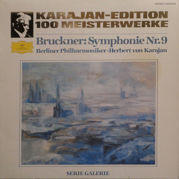 ・アーティスト Herbert von Karajan, Berliner Philharmoniker ・タイトル Bruckner: Symphonie Nr. 9 ・レーベル・型番 Deutsche Grammophon 254303...