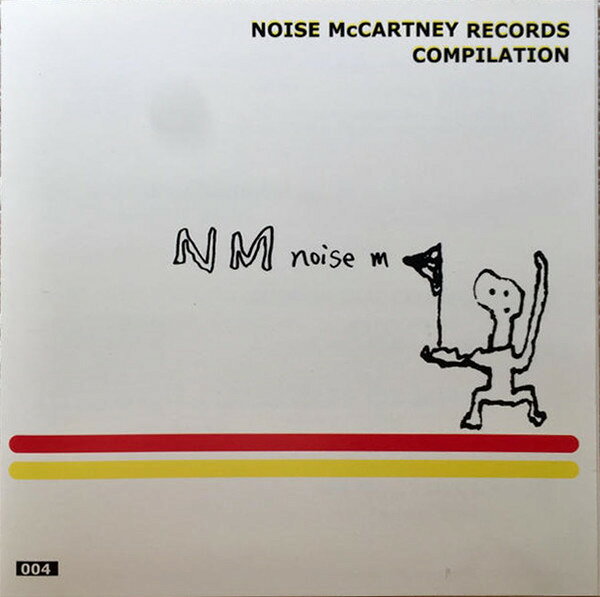 ・アーティスト オムニバス ・タイトル NOISE McCARTNEY RECORDS COMPILATION ・レーベル・型番 Noise McCartney Records NMR004 ・フォーマット CD ・コンディション(盤) 良...