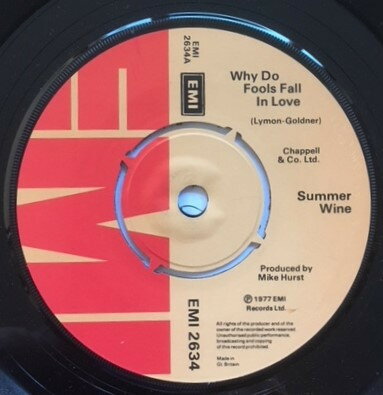 ・アーティスト Summer Wine ・タイトル Why Do Fools Fall In Love ・レーベル・型番 EMI EMI2634 ・フォーマット 7インチレコード ・コンディション(盤) 良い (VG+) ・コンディション(...