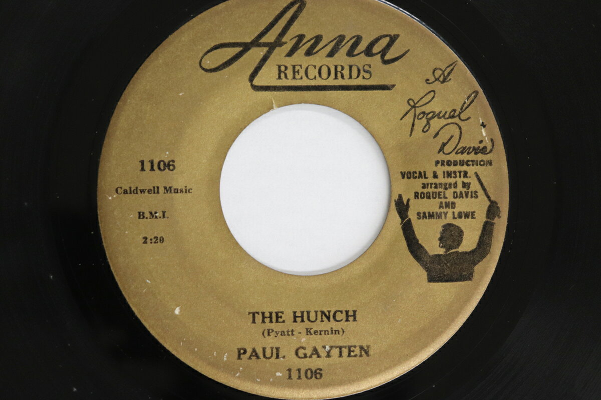 ・アーティスト Paul Gayten ・タイトル Hunch / Hot Cross Buns ・レーベル・型番 ANNA RECORDS 1106 ・フォーマット 7インチレコード ・コンディション(盤) 良い (VG+) ・コンディシ...