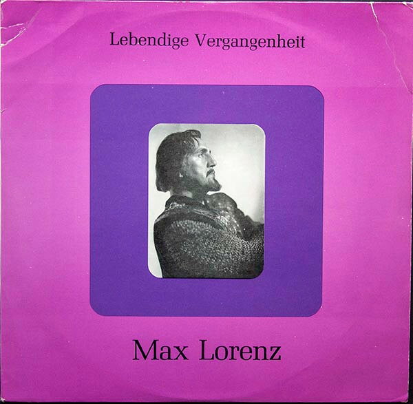 ・アーティスト Max Lorenz ・タイトル Lebendige Vergangenheit - Max Lorenz ・レーベル・型番 Lebendige Vergangenheit LV21 ・フォーマット LPレコード ・コンディ...