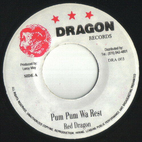 ・アーティスト Red Dragon ・タイトル Pum Pum Wa Rest ・レーベル・型番 Dragon Records DRA003 ・フォーマット 7インチレコード ・コンディション(盤) 良い (VG+) ・コンディション(ジ...