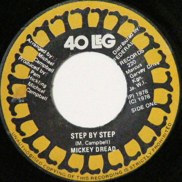 ・アーティスト Mikey Dread / Mikey Dread & The Instigators ・タイトル Step By Step / East Of Babylon ・レーベル・型番 40 Leg NONE ・フォーマット 7イ...