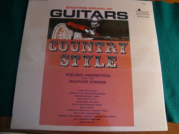 ・アーティスト kelso Herston & the guitar kings ・タイトル Exciting Sound Of Guitars - Country Style ・レーベル・型番 TIME ROCORDS S2138 ・フォ...