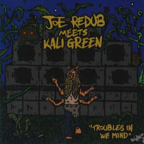 ・アーティスト Kali Green / Joe Redub ・タイトル Troubles In We Mind / Troubles In We Dub ・レーベル・型番 Joe Redubbed EU JOEDUB03 ・フォーマット ...