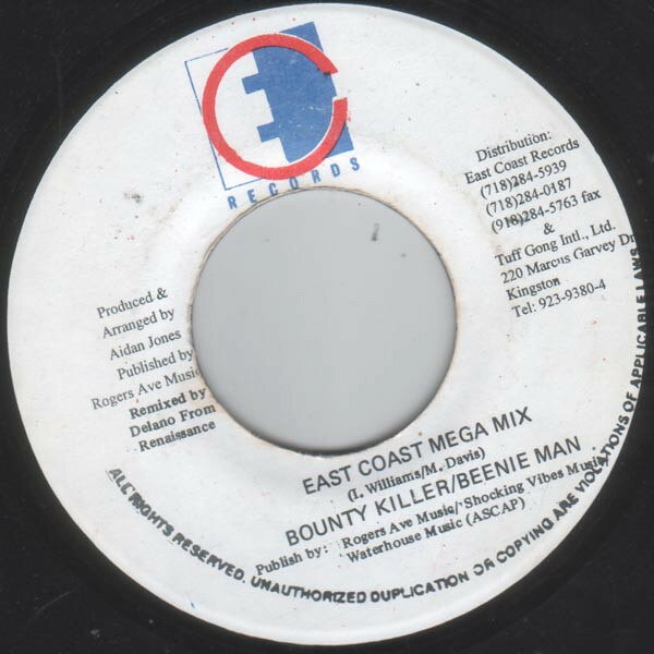 ・アーティスト Bounty Killer & Beenie Man / Sly Dunbar & Jazzwad ・タイトル East Coast Mega Mix / Mecca ・レーベル・型番 East Coast Records ...