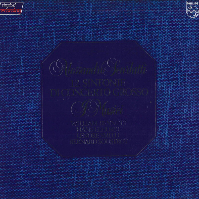 ・アーティスト イ・ムジチ合奏団, ウィリアム・ベネット ・タイトル スカルラッティ: 12のシンフォニア ・レーベル・型番 PHILIPS 28PC1213 ・フォーマット LPレコード ・コンディション(盤) 非常に良い(EX) ・コン...