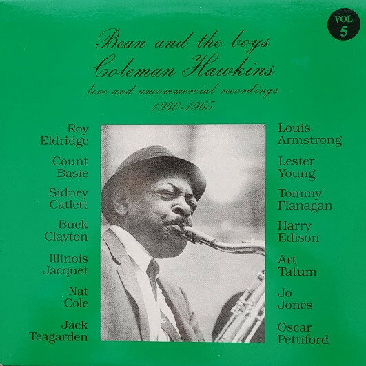・アーティスト Coleman Hawkins ・タイトル Bean And The Boys - Volume 5 ・レーベル・型番 Bean BEAN05 ・フォーマット LPレコード ・コンディション(盤) 非常に良い(EX) ・コン...