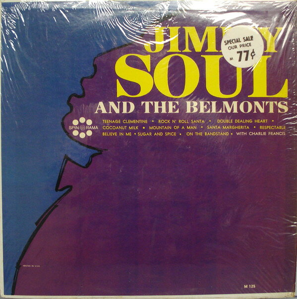・アーティスト Jimmy Soul & The Belmonts, Charlie Francis ・タイトル Jimmy Soul And The Belmonts ・レーベル・型番 Spin-O-Rama M125 ・フォーマット L...