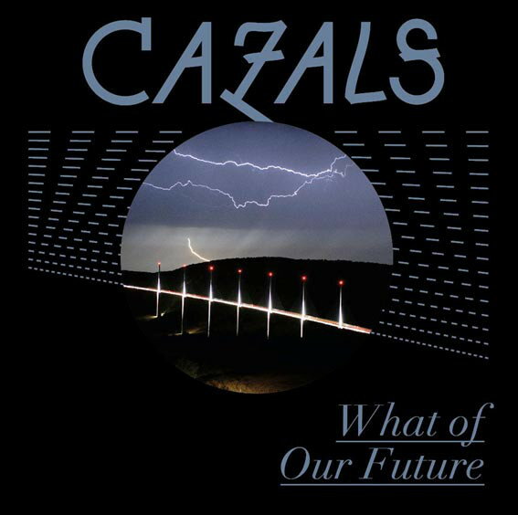 ・アーティスト Cazals ・タイトル ホワット・オブ・アワ・フューチャー ・レーベル・型番 Traffic TRCP30 ・フォーマット CD ・コンディション(盤) 良い (VG+) ・コンディション(ジャケット) ・コンディション(...