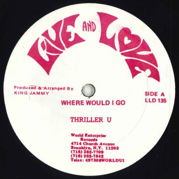 ・アーティスト Thriller U ・タイトル Where Would I Go ・レーベル・型番 Live And Love LLD135 ・フォーマット 12インチレコード ・コンディション(盤) 良い (VG+) ・コンディション(...