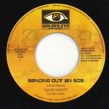 ・アーティスト Sugar Minott ・タイトル Sending Out An S.O.S. ・レーベル・型番 Golden Eye Entertainment GE003 ・フォーマット 7インチレコード ・コンディション(盤) 非常...