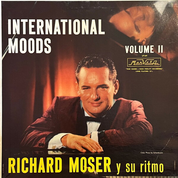 ・アーティスト Richard Moser ・タイトル International Moods Volume II ・レーベル・型番 Marvela MVLP26 ・フォーマット LPレコード ・コンディション(盤) 良い (VG+) ・コ...