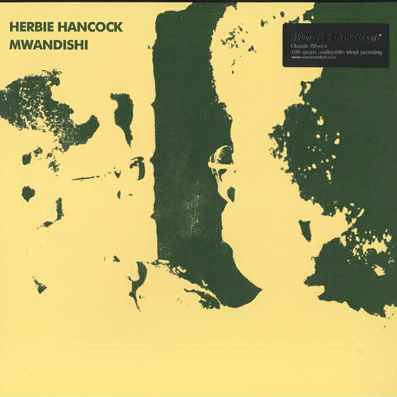 ・アーティスト Herbie Hancock ・タイトル Mwandishi (-180g) ・レーベル・型番 MUSIC ON VINYL MOVLP2188 ・フォーマット LPレコード ・コンディション(盤) 新品 (M) ・コンディ...