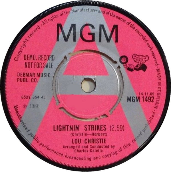 ・アーティスト Lou Christie ・タイトル Lightnin' Strikes ・レーベル・型番 MGM Records MGM1492PROMO ・フォーマット 7インチレコード ・コンディション(盤) 良い (VG+) ・コン...