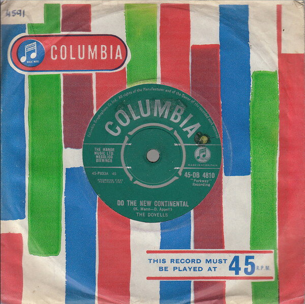 ・アーティスト Dovells ・タイトル (Do The New) Continental / Mope-Itty Mope Stomp ・レーベル・型番 Columbia 45DB4810 ・フォーマット 7インチレコード ・コンディシ...