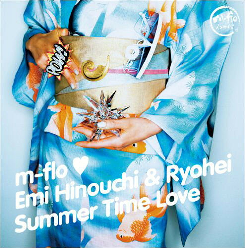 ・アーティスト m－flo　loves　日之内絵美＆Ryohei ・タイトル Summer Time Love ・レーベル・型番 Avex Music Creative RZCD45412 ・フォーマット CD ・コンディション(盤) 非常...