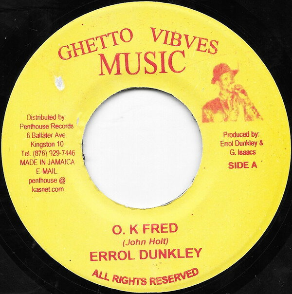 ・アーティスト Errol Dunkley ・タイトル O.K Fred ・レーベル・型番 Ghetto Vibves Music NONE ・フォーマット 7インチレコード ・コンディション(盤) 良い (VG+) ・コンディション(ジャ...