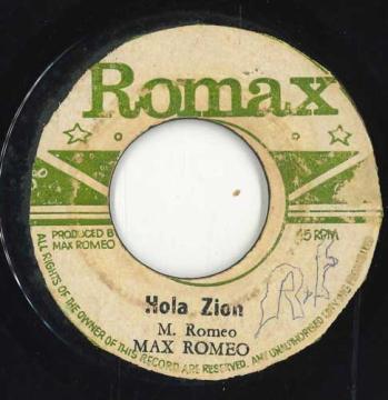 ・アーティスト Max Romeo ・タイトル Hola Zion ・レーベル・型番 Romax none ・フォーマット 7インチレコード ・コンディション(盤) 可 (VG) ・コンディション(ジャケット) ・コンディション(帯) オビ...