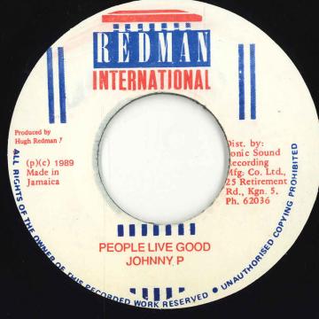 ・アーティスト Johnny P ・タイトル People Live Good ・レーベル・型番 Redman International none ・フォーマット 7インチレコード ・コンディション(盤) 非常に良い(EX) ・コンディシ...