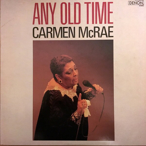 ・アーティスト Carmen Mcrae ・タイトル Any Old Time ・レーベル・型番 DENON YF7123ND ・フォーマット LPレコード ・コンディション(盤) 非常に良い(EX) ・コンディション(ジャケット) 非常に...