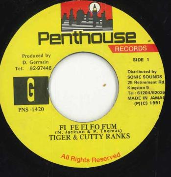 ・アーティスト Tiger & Cutty Ranks ・タイトル Fi Fe Fi Fo Fum ・レーベル・型番 Penthouse Records NONE ・フォーマット 7インチレコード ・コンディション(盤) 良い (VG+) ...