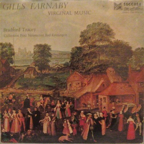 ・アーティスト Bradford Tracey ・タイトル Giles Farnaby: Virginal Music ・レーベル・型番 FSM FSM53614TOC ・フォーマット LPレコード ・コンディション(盤) 非常に良い(EX...