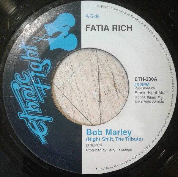 ・アーティスト Fatia Rich ・タイトル Bob Marley (Night Shift, The Tribute) ・レーベル・型番 Ethnic Fight ETH230 ・フォーマット 7インチレコード ・コンディション(盤)...