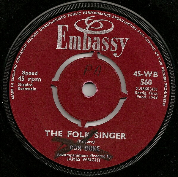 ・アーティスト Don Duke / Bobby Stevens ・タイトル The Folk Singer / How Do You Do It ・レーベル・型番 Embassy 45WB560 ・フォーマット 7インチレコード ・コンデ...