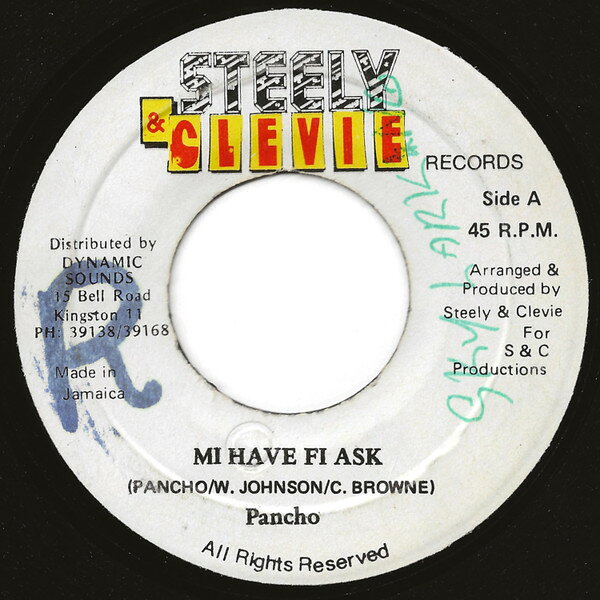 ・アーティスト Peter White Pancho ・タイトル Mi Have Fi Ask ・レーベル・型番 Steely & Clevie Records NONE ・フォーマット 7インチレコード ・コンディション(盤) 良い (V...