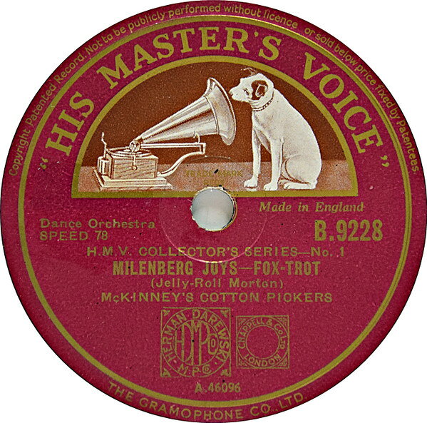 ・アーティスト Mckinneys Cotton Pickers ・タイトル Milenberg Joys / Shim - Me - Sha - Wabble ・レーベル・型番 HIS MASTERS VOICE B9228 ・フォーマッ...