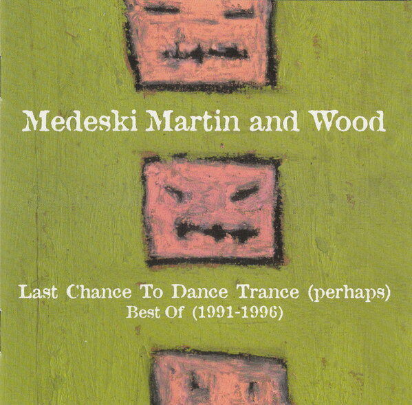 ・アーティスト Medeski Martin & Wood, Martin; Wood ・タイトル Last Chance to Dance Trance (perhaps): Best of 1991-1996 ・レーベル・型番 Gram...