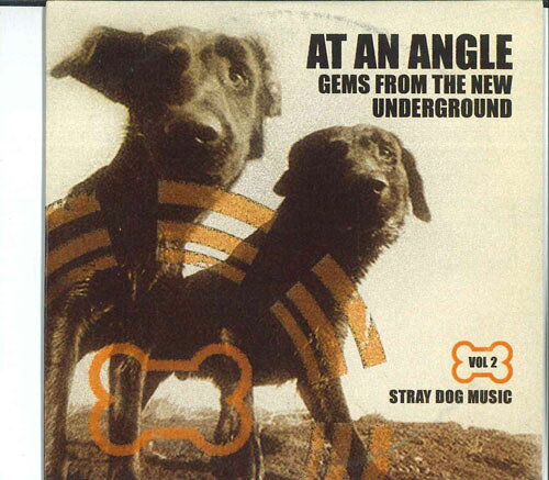 ・アーティスト Various ・タイトル At An Angle: Gems From The New Underground Vol. 2 ・レーベル・型番 STRAY DOG MUSIC HALL GEMS1 ・フォーマット CD ・...