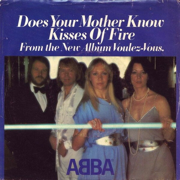 ・アーティスト ABBA ・タイトル Does Your Mother Know / Kisses Of Fire ・レーベル・型番 Atlantic AT3574 ・フォーマット 7インチレコード ・コンディション(盤) 良い (VG+)...
