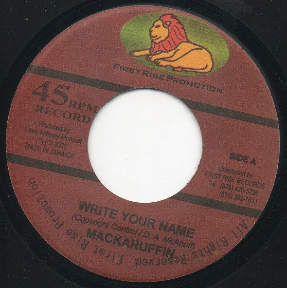 ・アーティスト Mackaruffin, Miki Baby ・タイトル Write Your Name / Always Love You ・レーベル・型番 First Rise Promotion NONE ・フォーマット 7インチレコ...