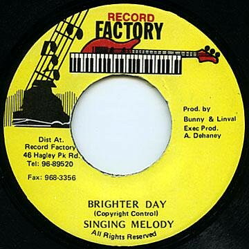 ・アーティスト Singing Melody ・タイトル Brighter Day ・レーベル・型番 Record Factory NONE ・フォーマット 7インチレコード ・コンディション(盤) 良い (VG+) ・コンディション(ジャ...