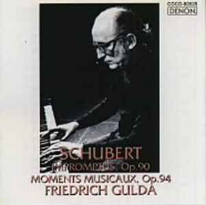・アーティスト Franz Schubert, Friedrich Gulda ・タイトル Impromptus Op. 90, Moments Musicaux Op. 94 ・レーベル・型番 Denon COCO80525 ・フォーマッ...