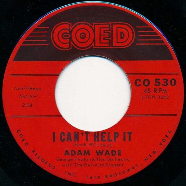 ・アーティスト Adam Wade ・タイトル I Can't Help It ・レーベル・型番 Coed CO530 ・フォーマット 7インチレコード ・コンディション(盤) 可 (VG) ・コンディション(ジャケット) プレインカバー（...