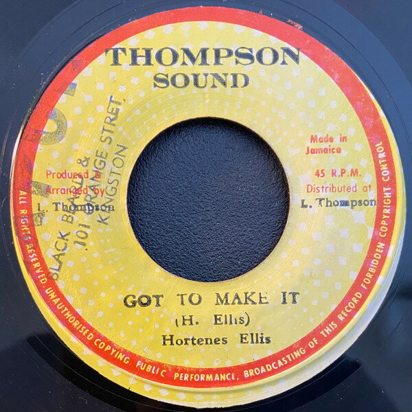 ・アーティスト Hortense Ellis ・タイトル Got To Make It ・レーベル・型番 Thompson Sound NONE ・フォーマット 7インチレコード ・コンディション(盤) 非常に良い(EX) ・コンディション...