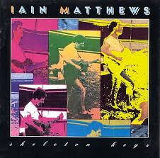 ・アーティスト Iain Matthews ・タイトル Skeleton Keys ・レーベル・型番 Mesa R279054 ・フォーマット CD ・コンディション(盤) 可 (VG) ・コンディション(ジャケット) ・コンディション(帯...