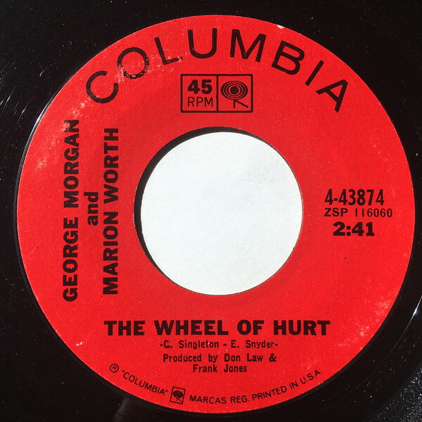・アーティスト George Morgan & Marion Worth ・タイトル The Wheel Of Hurt / Married ・レーベル・型番 Columbia 443874 ・フォーマット 7インチレコード ・コンディショ...