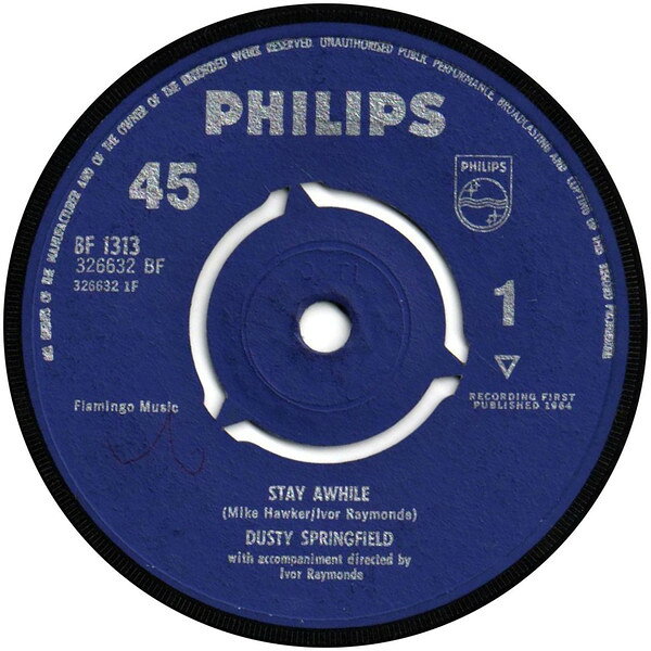 ・アーティスト Dusty Springfield ・タイトル Stay Awhile ・レーベル・型番 Philips BF1313 ・フォーマット 7インチレコード ・コンディション(盤) 良い (VG+) ・コンディション(ジャケット...