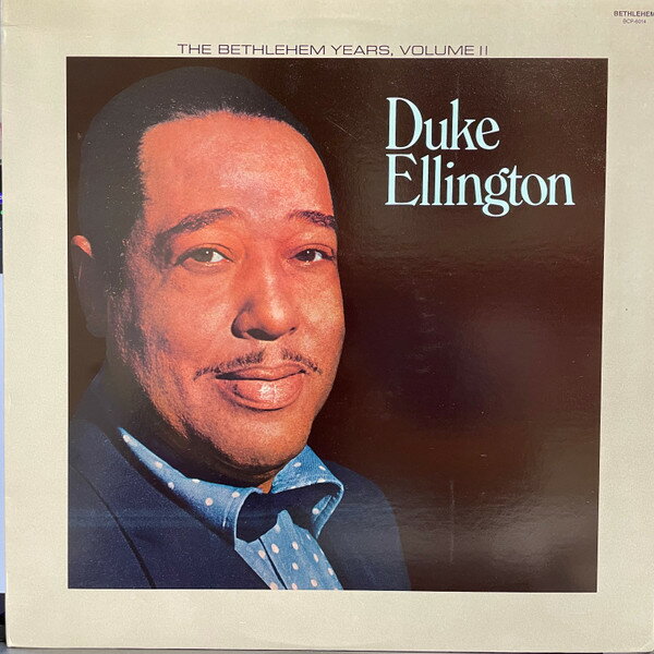 ・アーティスト Duke Ellington ・タイトル The Bethlehem Years, Volume II ・レーベル・型番 Bethlehem Records BCP6014 ・フォーマット LPレコード ・コンディション(盤...