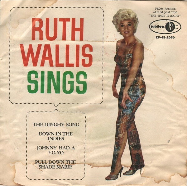 ・アーティスト Ruth Wallis ・タイトル Ruth Wallis Sings ・レーベル・型番 Jubilee EP452050 ・フォーマット 7インチレコード ・コンディション(盤) 良い (VG+) ・コンディション(ジャケ...
