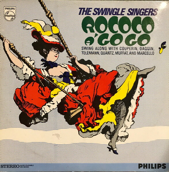 ・アーティスト Swingle Singers ・タイトル Rococo A Go Go ・レーベル・型番 Philips 840578PY ・フォーマット LPレコード ・コンディション(盤) 良い (VG+) ・コンディション(ジャケッ...