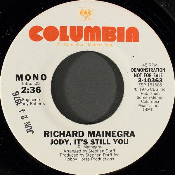 ・アーティスト Richard Mainegra ・タイトル Jody, It's Still You ・レーベル・型番 COLUMBIA 310363PROMO ・フォーマット 7インチレコード ・コンディション(盤) 良い (VG+) ...