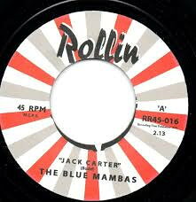 ・アーティスト Blue Mambas ・タイトル Jack Carter ・レーベル・型番 ROLLIN RECORDS RR45016 ・フォーマット 7インチレコード ・コンディション(盤) 良い (VG+) ・コンディション(ジャケ...