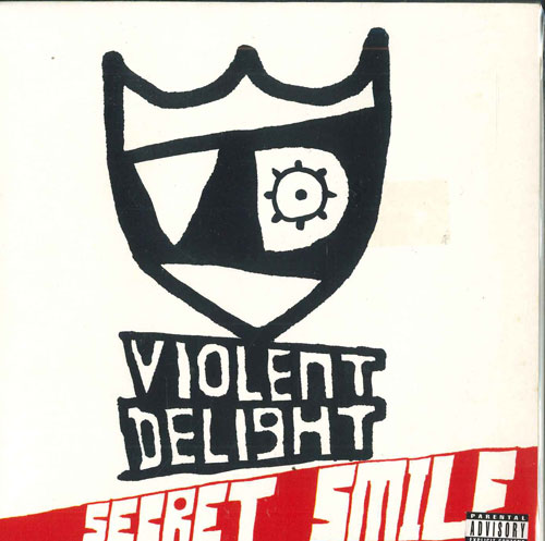 ・アーティスト Violent Delight ・タイトル Secret Smile / Shattered ・レーベル・型番 WEA WEA354 ・フォーマット 7インチレコード ・コンディション(盤) 良い (VG+) ・コンディショ...