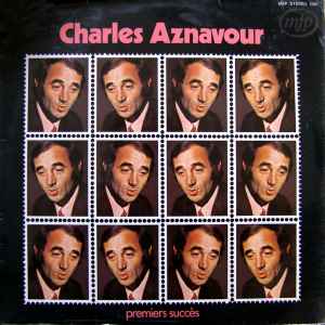 ・アーティスト Charles Aznavour ・タイトル Premiers Succ?s ・レーベル・型番 Music For Pleasure MFP5196 ・フォーマット LPレコード ・コンディション(盤) 良い (VG+) ・...
